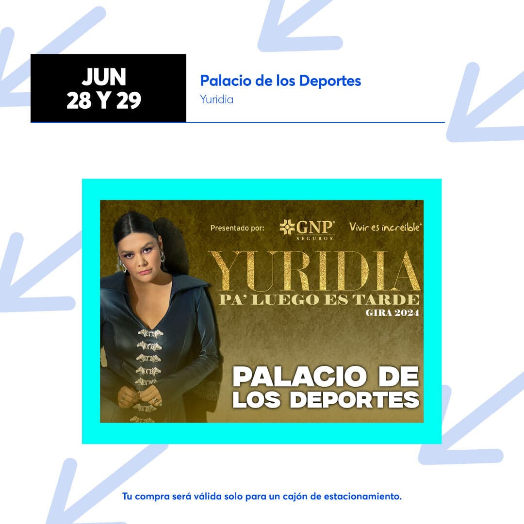 ESTACIONA-T_YURIDIA_1080x1080 | Ticketmaster México Guias